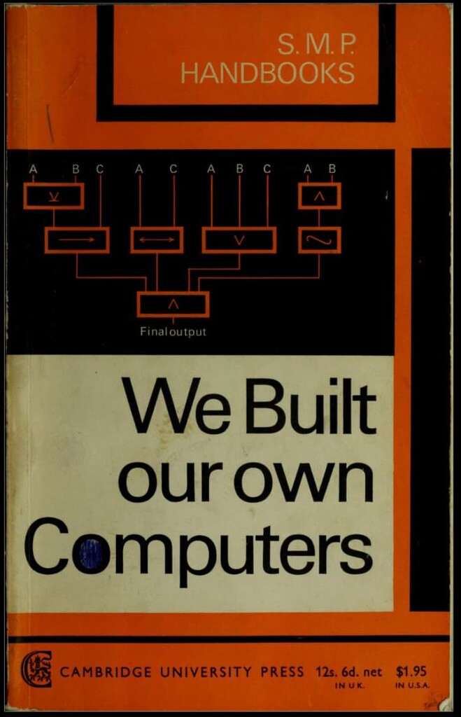 "We Built Our Own Computers" 1966 book - Histories - Retro Computing